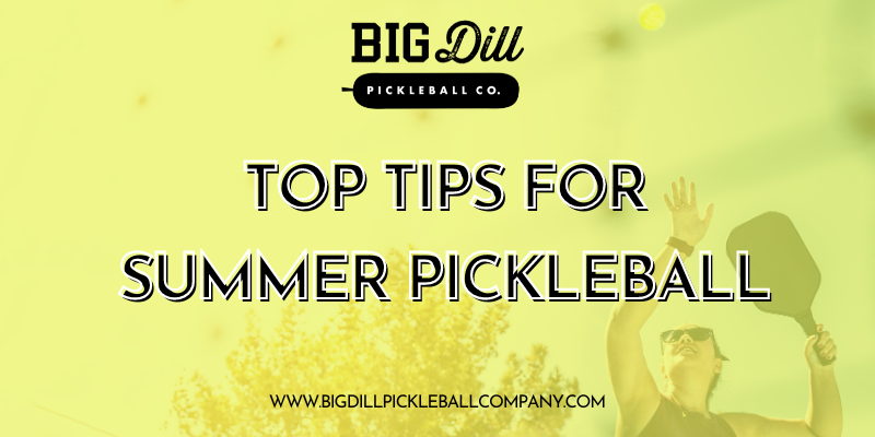 Top Tips for Summer Pickleball: Enjoy the Game Safely and Effectively ...